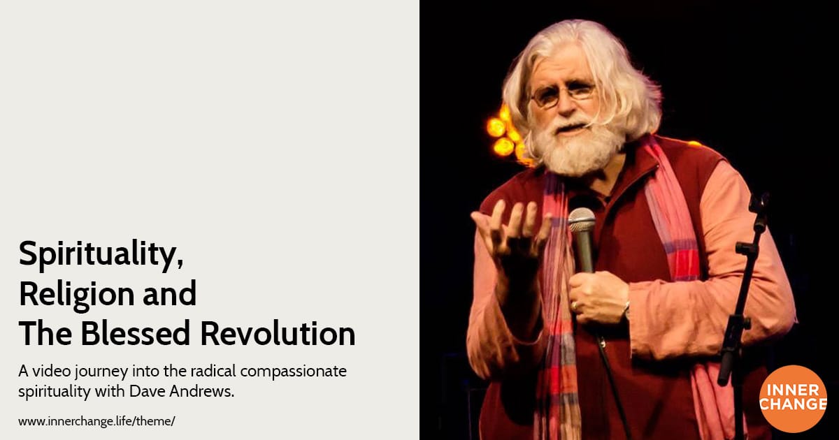 Spirituality, Religion And The Blessed Revolution - Exploring life giving theme